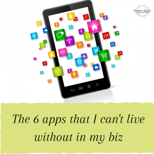 My Top 6 Apps – Direct Sales Inspiration