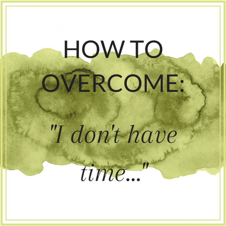 How to overcome: I don't have time – Direct Sales Inspiration