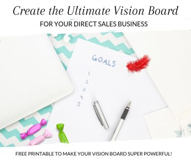 Create Your Ultimate VisionBoard – Direct Sales Inspiration