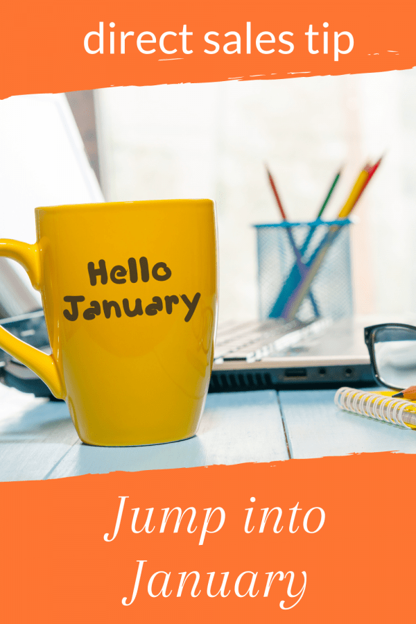 Jump into January – Direct Sales Inspiration