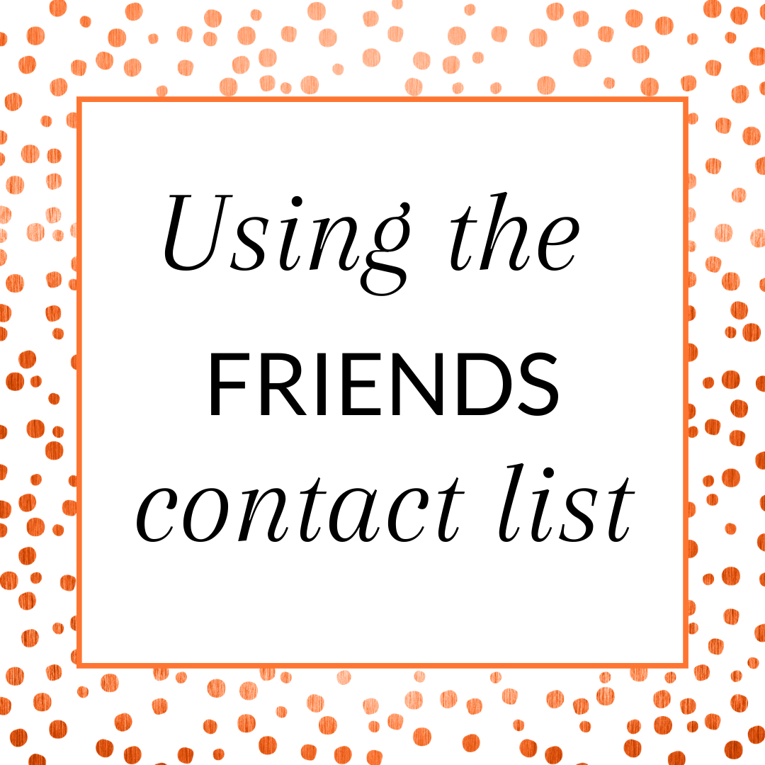 Using the 'Friends' Contact List – Direct Sales Inspiration